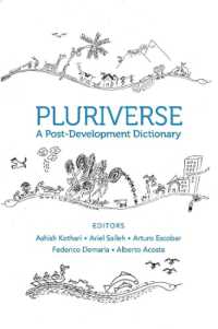 Books Kinokuniya: Pluriverse - a Post-Development Dictionary / Kothari, Ashish/ Salleh, Ariel ...
