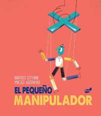 Books Kinokuniya: El Pequeño Manipulador / Sztybor, Bartosz/ Lazowski ...