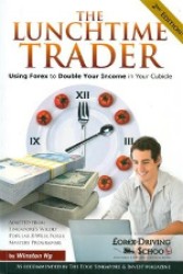 Books Kinokuniya: The Lunchtime Trader: Using Forex to Double Your ...