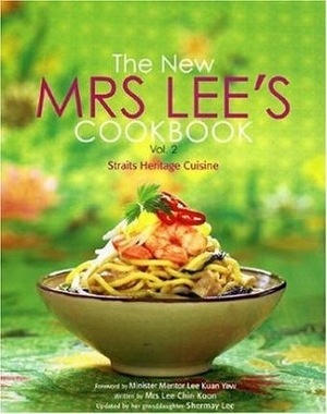 Books Kinokuniya: The New Mrs Lee's Cookbook : Straits Heritage Cuisine ...