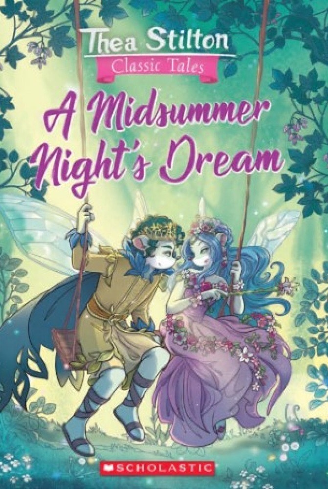 Books Kinokuniya: A Midsummer Night's Dream / Stilton, Thea (9789813373730)