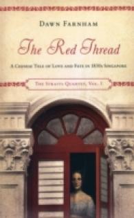 Books Kinokuniya: Red Thread : A Chinese Tale of Love and Fate in 1830s ...