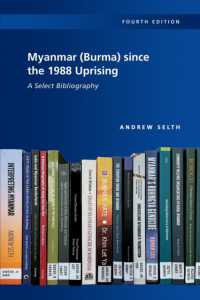 Books Kinokuniya: Myanmar (Burma) since the 1988 Uprising : A Select ...