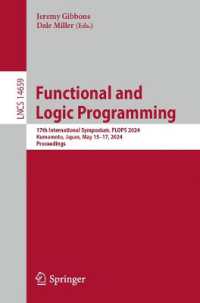 Books Kinokuniya: Functional and Logic Programming : 17th International Symposium, FLOPS 2024 ...