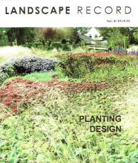 Books Kinokuniya: Landscape Record 2015 #03 : Planting Design ...