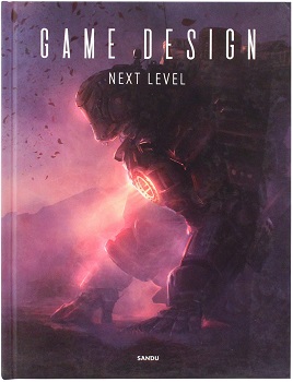 Books Kinokuniya: Game Design:Next level / (9789887852865)