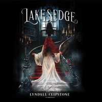 Books Kinokuniya: Lakesedge (World at the Lake's Edge Duology Lib/e ...
