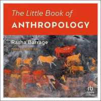 Books Kinokuniya: The Little Book of Anthropology / Barrage, Rasha ...