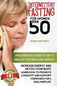 Books Kinokuniya: Intermittent Fasting for Women Over 50: The Essential Guide to Get a Healthy ...