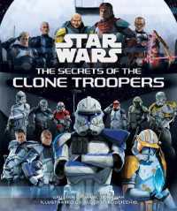 Books Kinokuniya: Star Wars: The Secrets of the Clone Troopers (Star Wars Secrets) / Sumerak ...