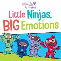 Books Kinokuniya: Ninja Life Hacks: Little Ninjas, BIG Emotions (Board ...